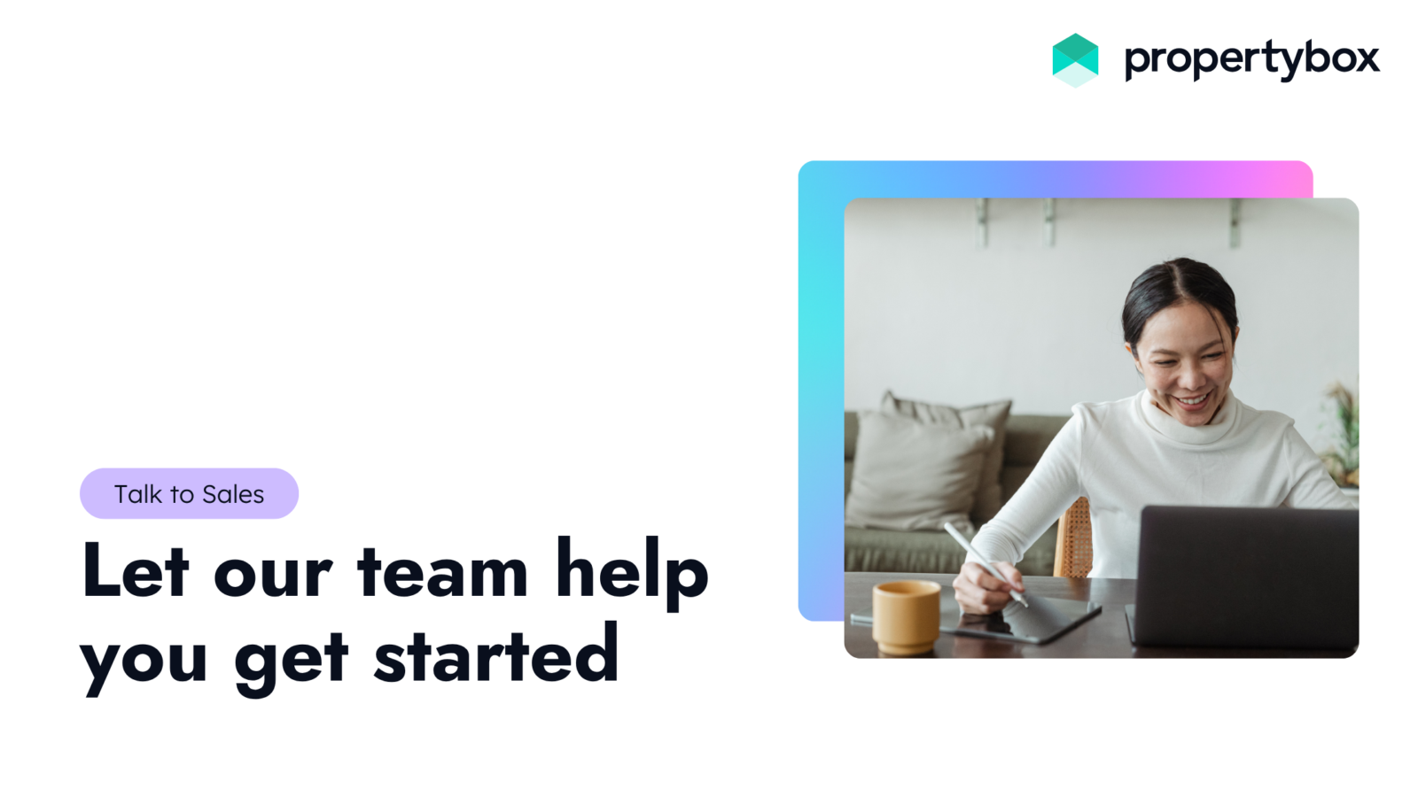 Talk to sales - PropertyBox